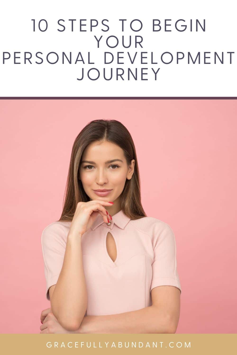 10 Steps To Begin Your Personal Development Journey